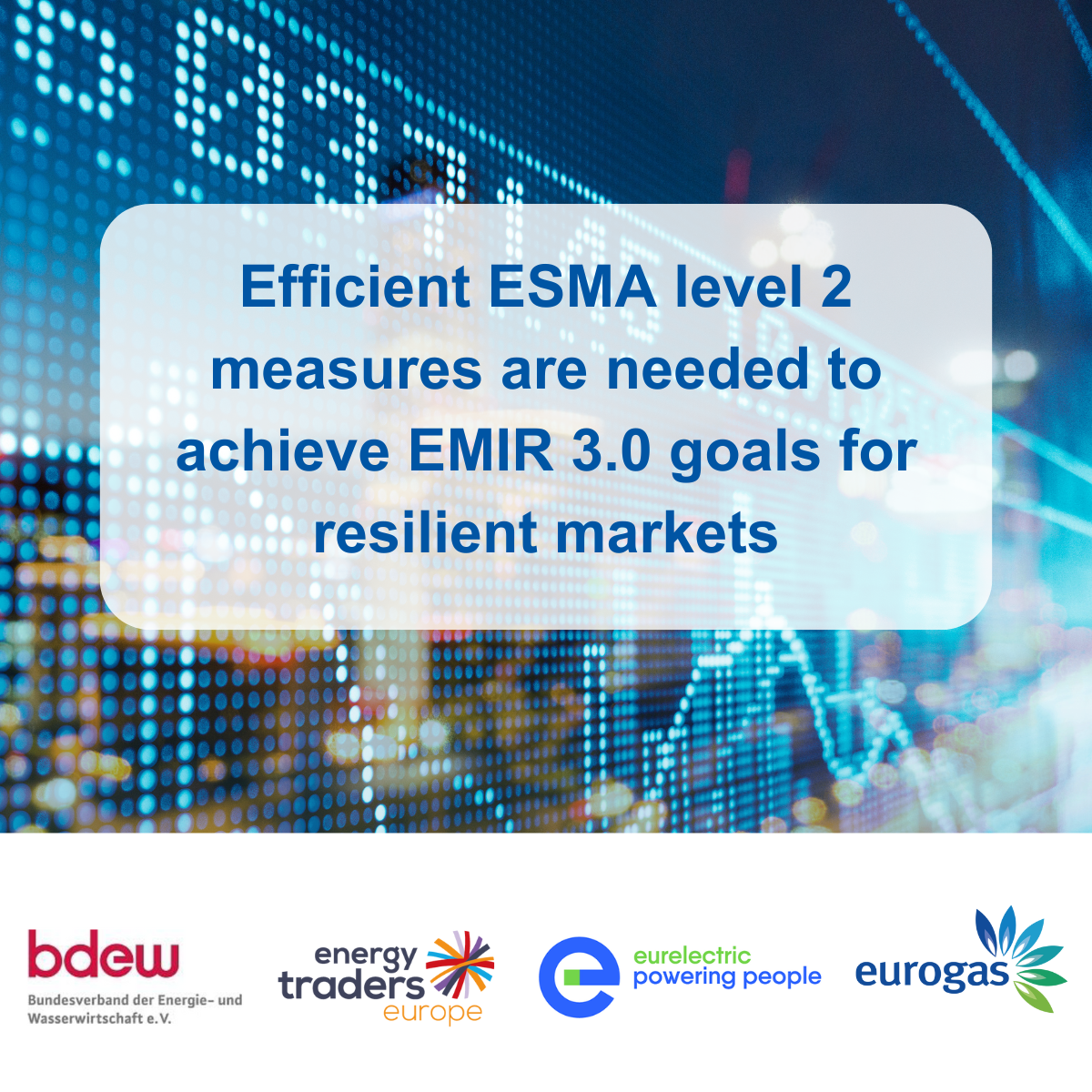 Efficient ESMA level 2 measures are needed to achieve EMIR 3.0 goals ...
