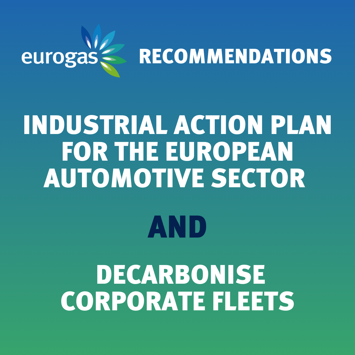 Eurogas Recommendations on Two Commission Communications for the Automotive Sector - Eurogas