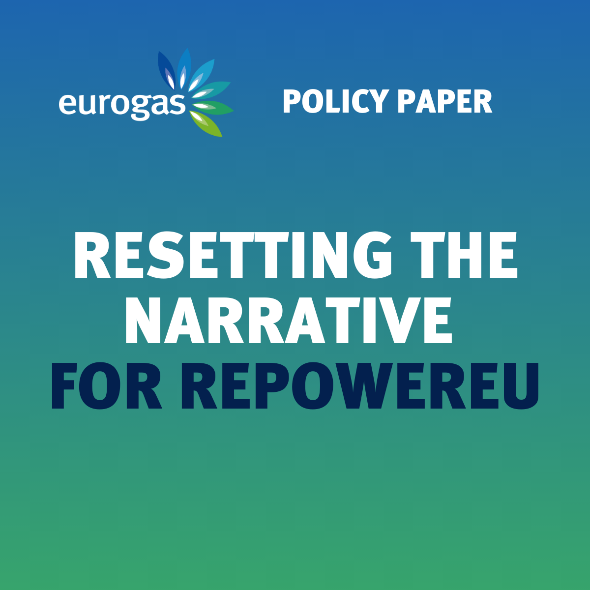 REPowerEU: Delivering Energy Security and a Realistic Transition - Eurogas